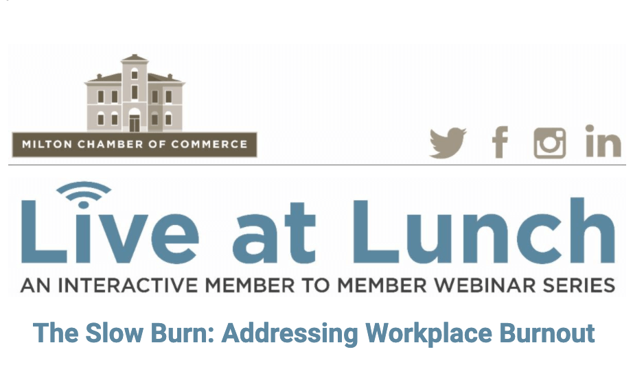 Live at Lunch – The Slow Burn: Addressing Workplace Burnout – The ...